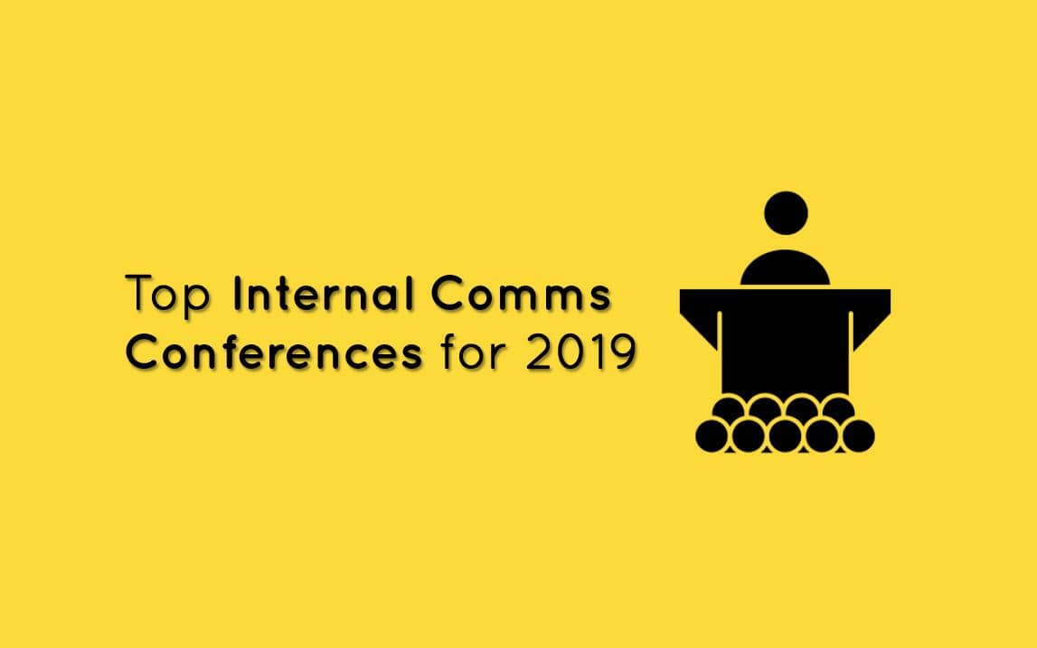 Internal Communications Conferences You Must Attend in 2019