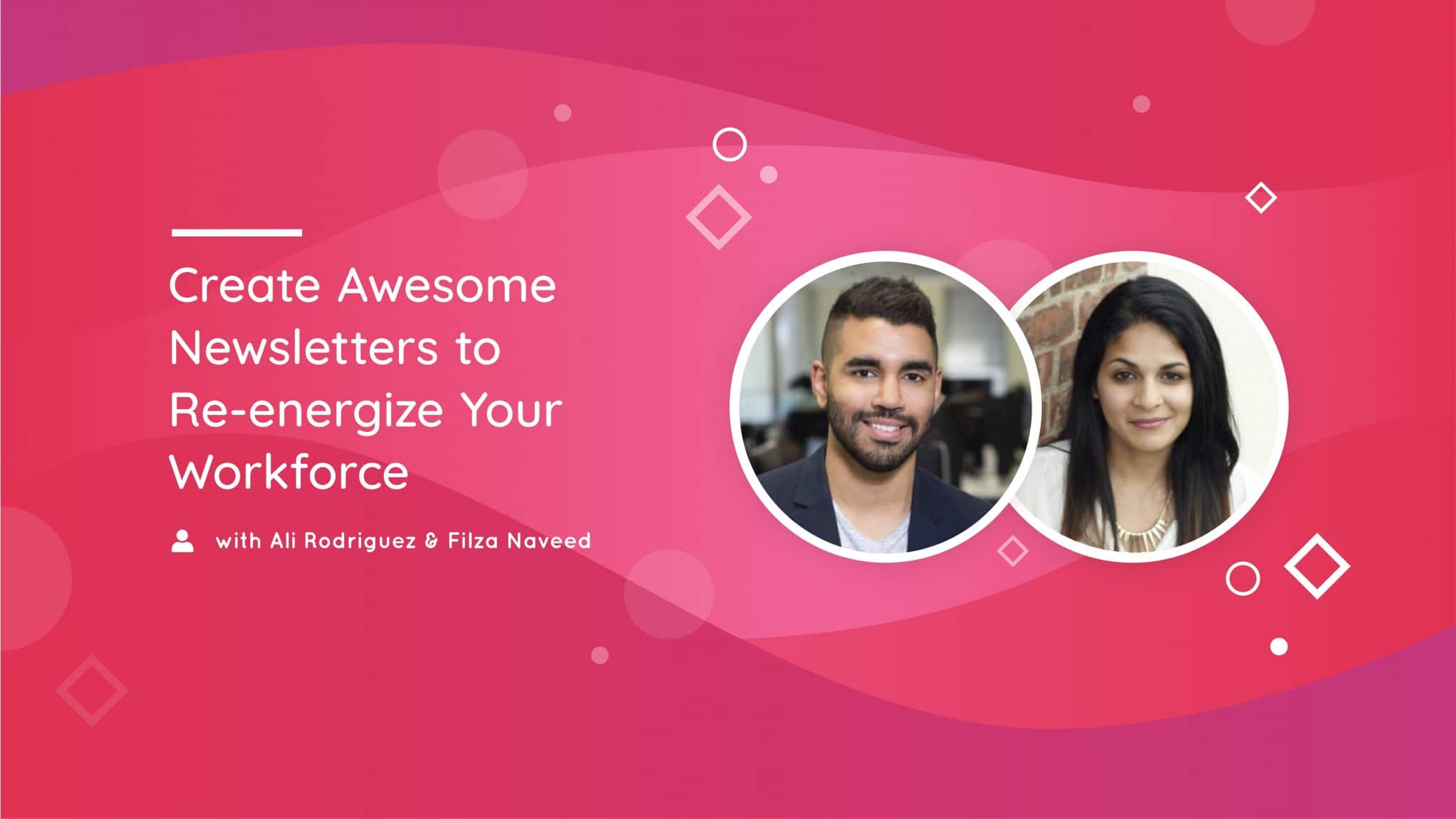 Create Awesome Newsletters to Re-energize Your Workforce