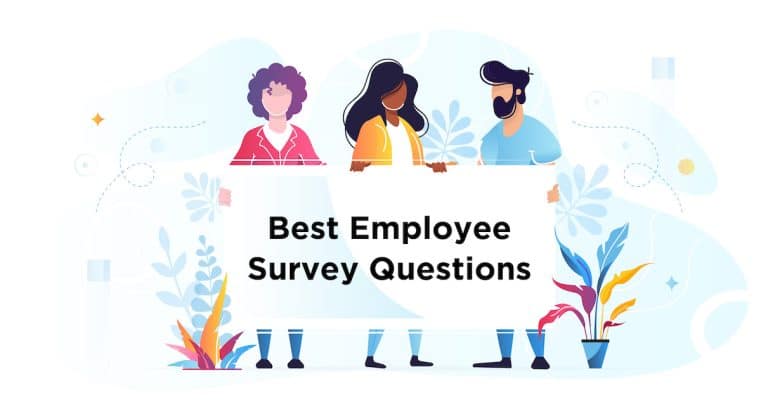 80+ Employee Engagement Survey Questions: Best for 2023