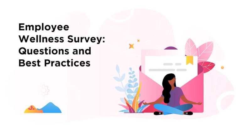 Employee Wellness Surveys: Questions and Best Practices