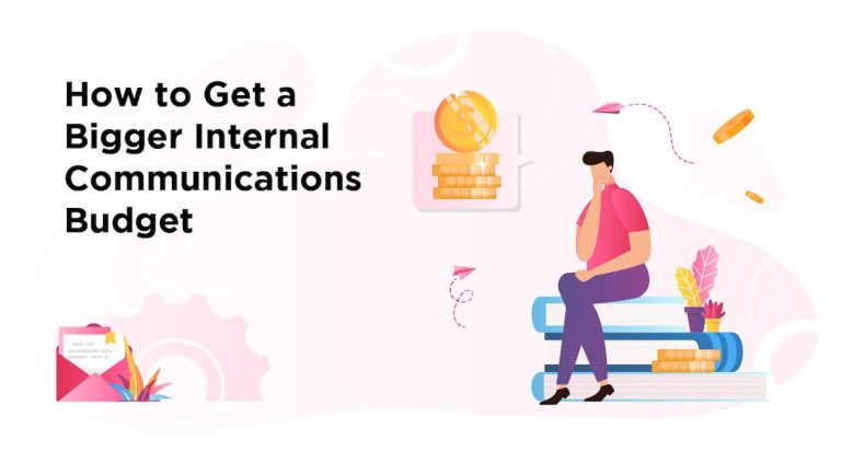 How to Get a Bigger Internal Communications Budget