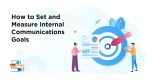 How to Set and Measure Internal Communications Goals