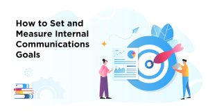 How to Set and Measure Internal Communications Goals