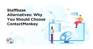 Staffbase Alternatives: Why You Should Choose ContactMonkey