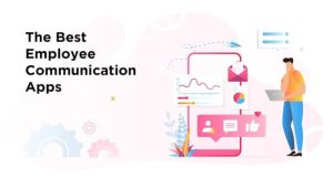 15+ Top Employee Communication Apps in 2023