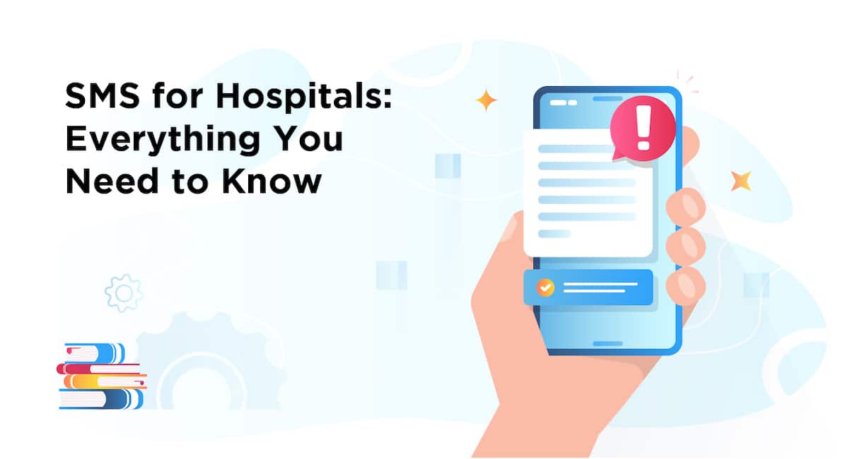 SMS for Hospitals and Doctors: 10 Must-Have Tools