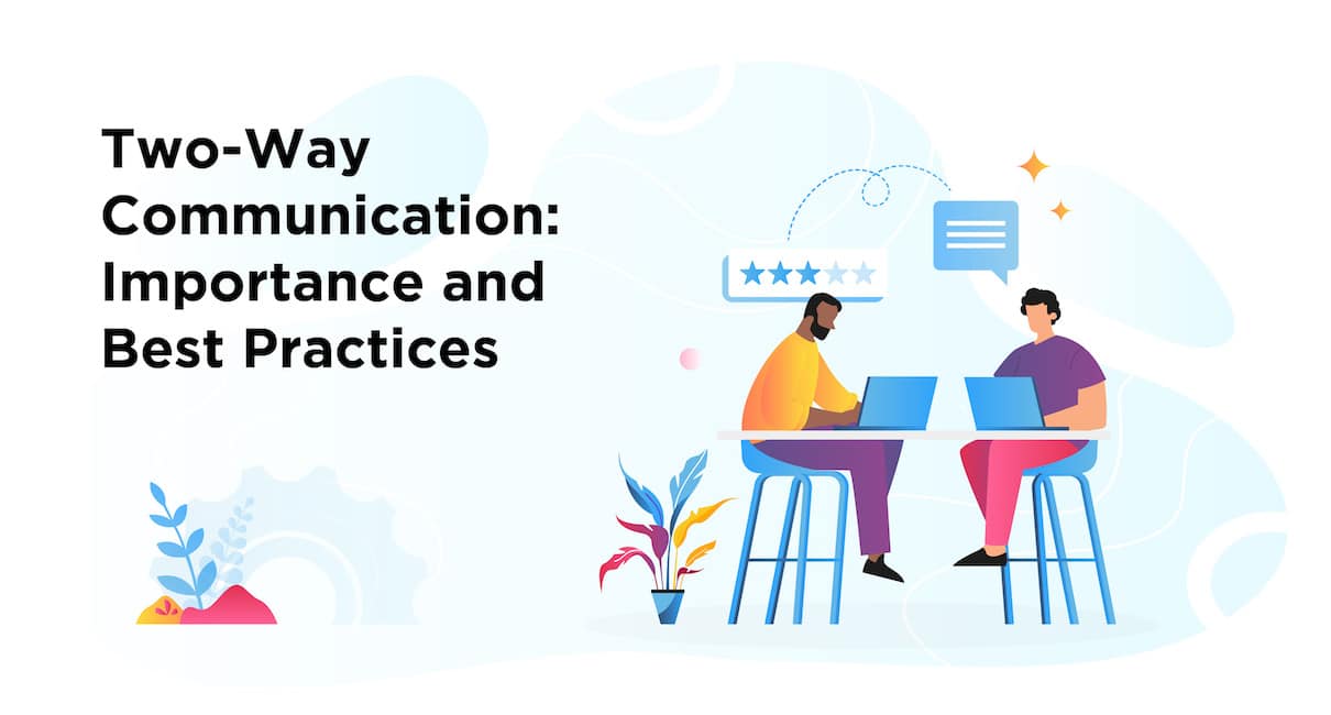 Two-Way Communication: Importance and Best Practices