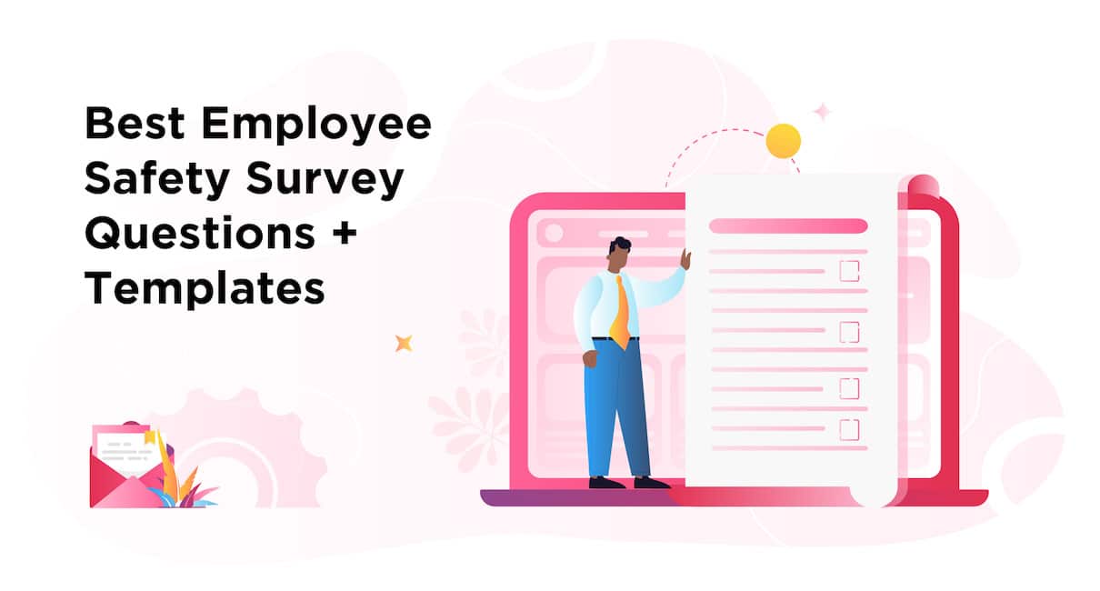 Best Employee Safety Survey Questions + Templates