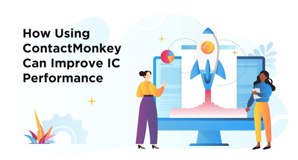 How Using ContactMonkey Can Improve IC Performance