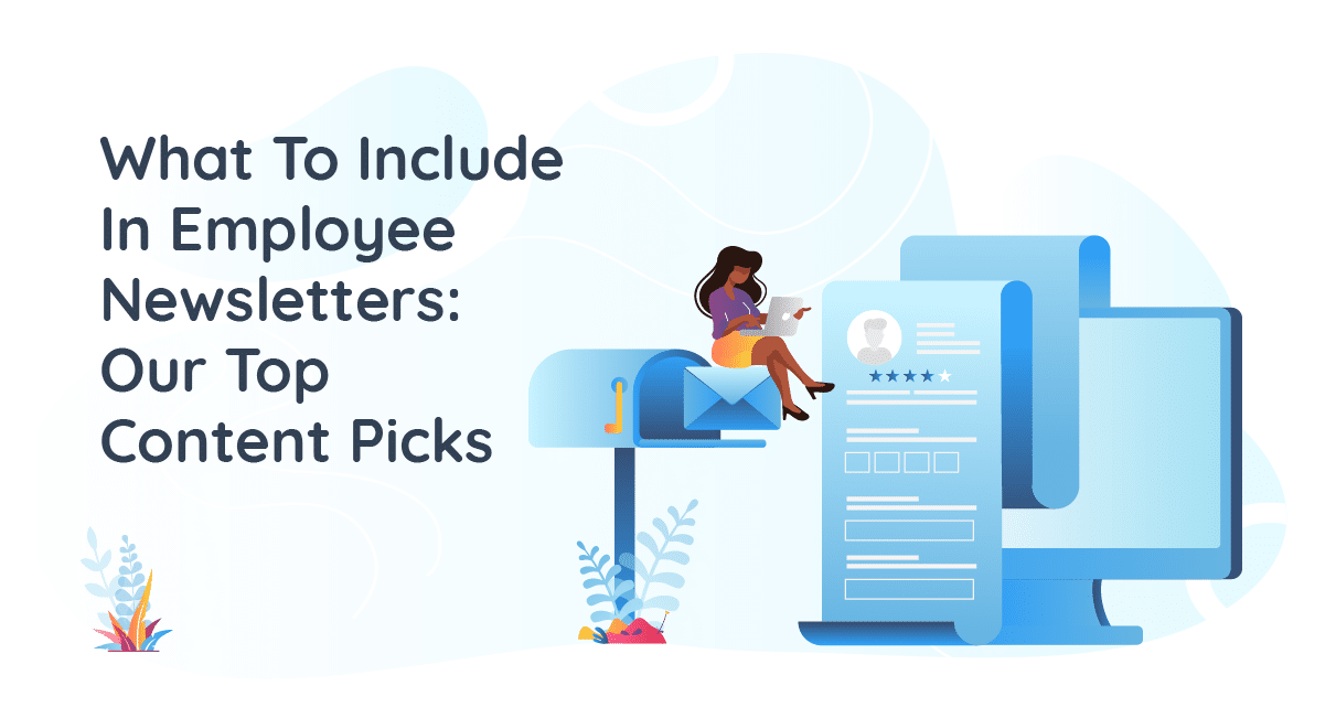 21 Best Employee Newsletter Topics and Content Ideas: 2024 Trends