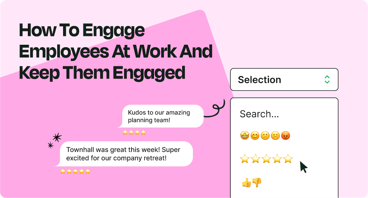 How To Engage Employees: 10 Actionable Strategies and Ideas