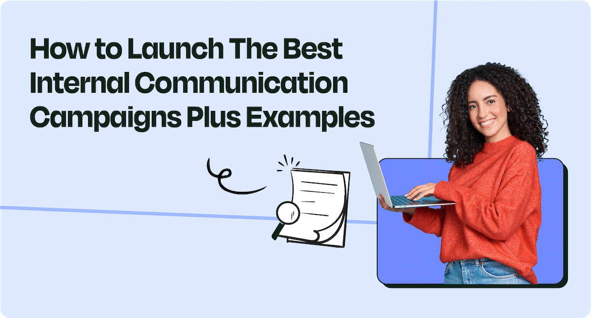 How To Launch The Best Internal Communication Campaigns Plus Examples
