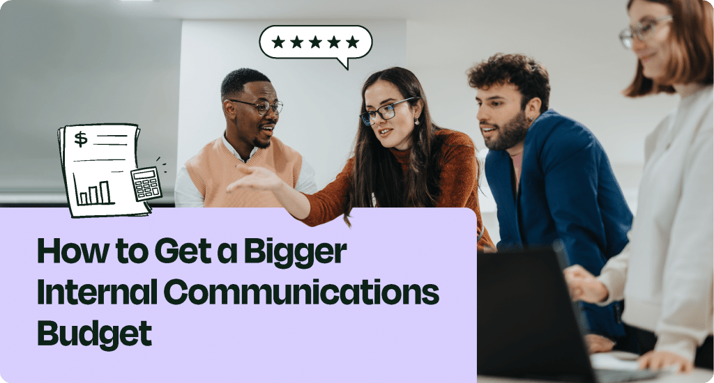 How to Get a Bigger Internal Communications Budget